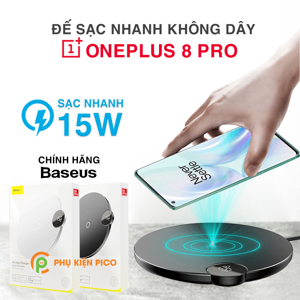 Đế sạc nhanh không dây Oneplus 8 Pro 15W chính hãng Baseus chuẩn Qi ...